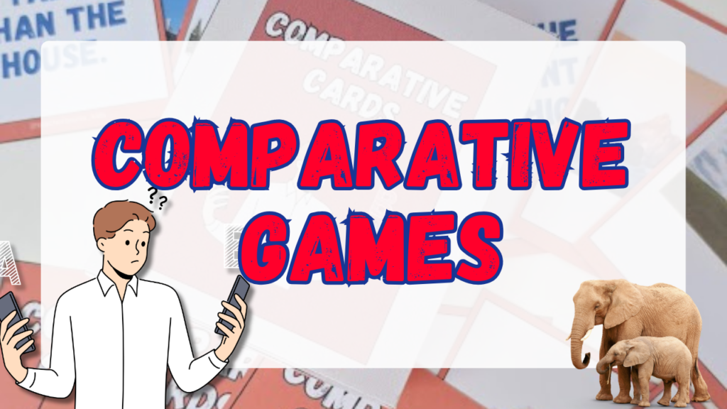 Comparative Games – Teacher Bruna Kids – Playful English